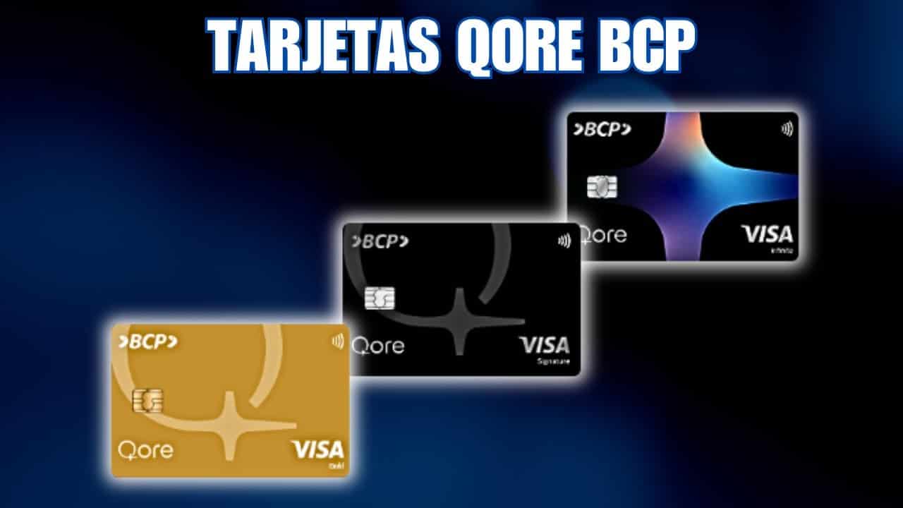 Tarjetas Qore del BCP: Beneficios, tipos y cómo acumular puntos ...
